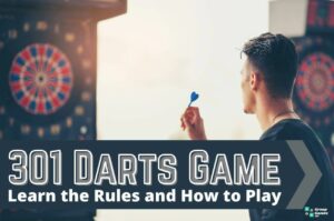 301 Darts: Rules, Scoring and Tips to Win - Group Games 101
