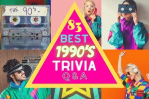 83 Best 1990's Trivia Questions (and Answers) | Group Games 101