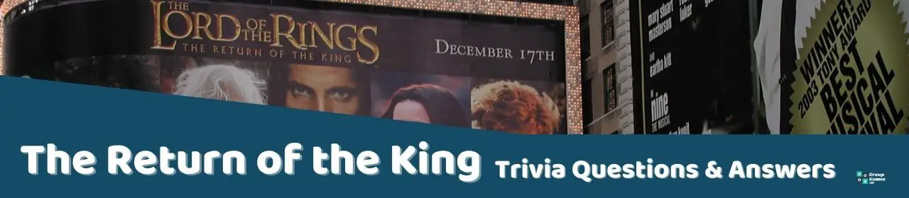 81 Lord of the Rings Trivia Questions (and Answers)