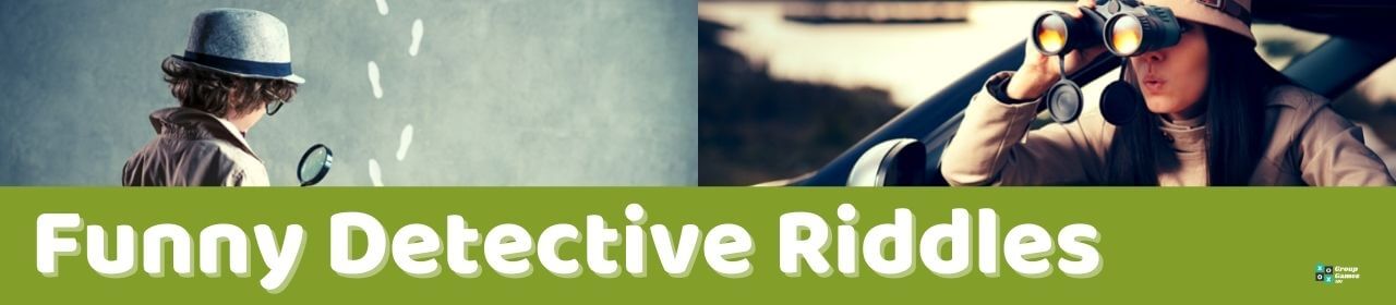 37 Detective Riddles (with Answers) - Group Games 101
