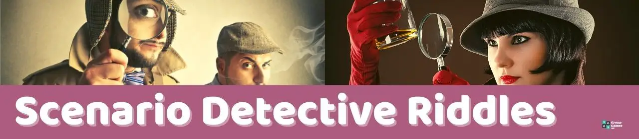 37 Detective Riddles (with Answers) - Group Games 101