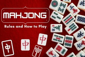 9 Mahjong Strategies To Help You Win | Group Games 101