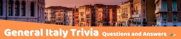 45 Italy Trivia Questions (and (Answers) | Group Games 101
