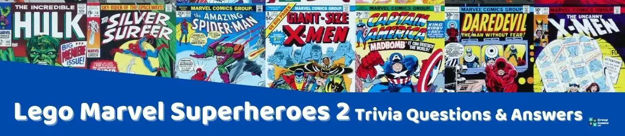 47 Superhero Trivia Questions (and Answers) | Group Games 101