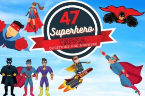 47 Superhero Trivia Questions (and Answers) | Group Games 101