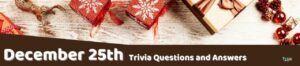 59 December Trivia Questions (and Answers) | Group Games 101