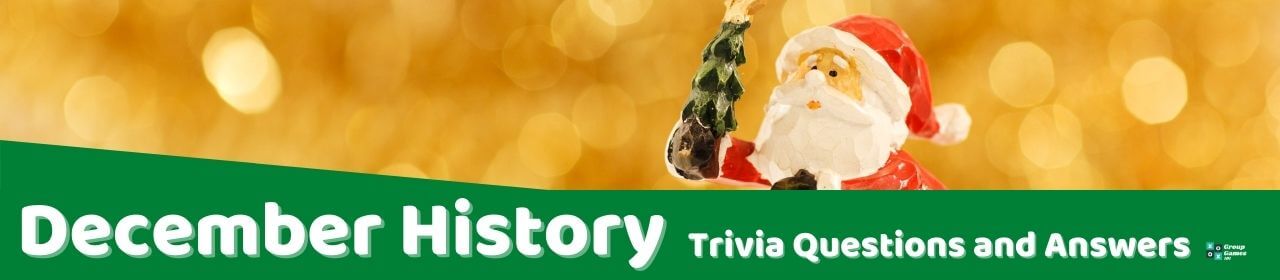 59 December Trivia Questions (and Answers) | Group Games 101