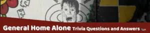 45 Home Alone Trivia (Questions and Answers) | Group Games 101