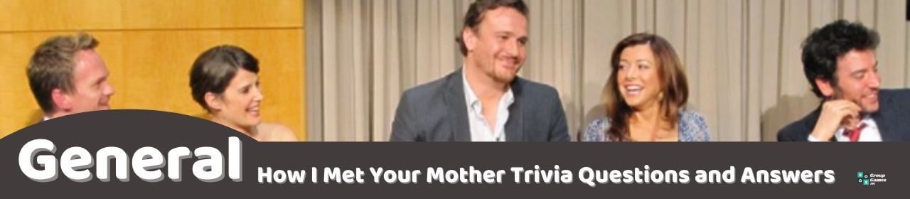 53 How I Met Your Mother Trivia Questions (and Answers)