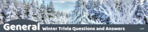 47 Winter Trivia Questions (and Answers) | Group Games 101