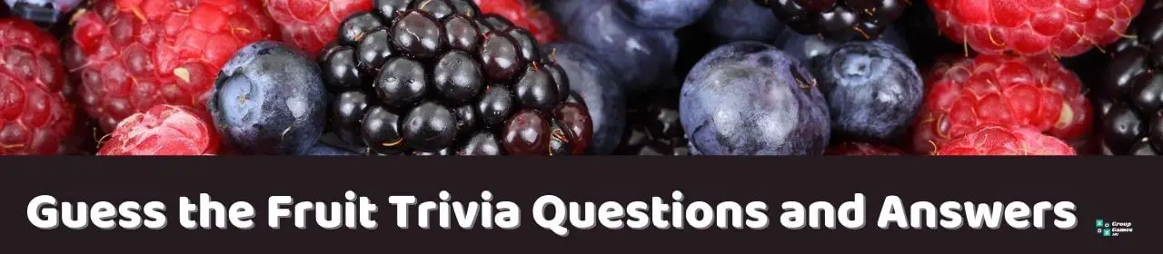 51 Fruit Trivia Questions (and Answers) | Group Games 101