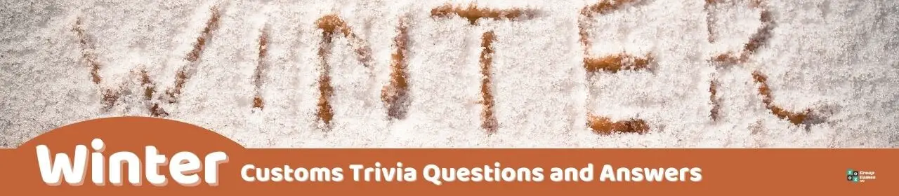 47 Winter Trivia Questions (and Answers) | Group Games 101