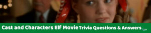 41 Elf Movie Trivia Questions (and Answers) | Group Games 101