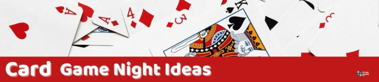 Game Night Ideas: 25 Awesome Games You Must Try!