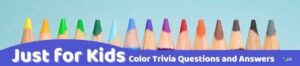 39 Color Trivia Questions (and Answers) | Group Games 101