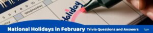 39 February Trivia Questions (and Answers) | Group Games 101