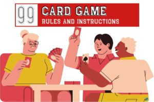 99 Card Game: Rules and How to Play | Group Games 101