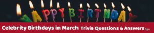 37 March Trivia Questions (and Answers) | Group Games 101