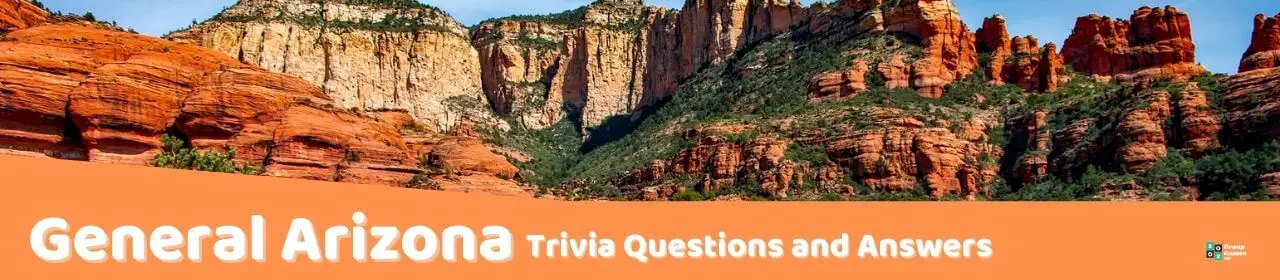 43 Arizona Trivia Questions (and Answers) | Group Games 101