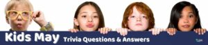 43 May Trivia Questions (and Answers) [2023] | Group Games 101