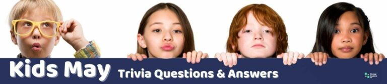 43 May Trivia Questions (and Answers) [2023] | Group Games 101