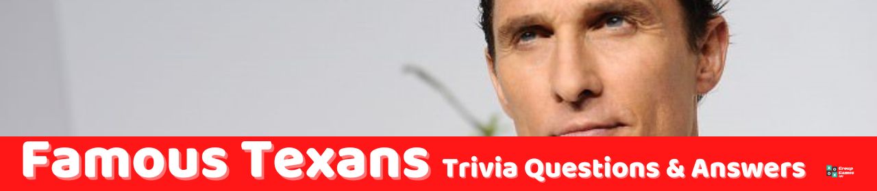 51 Texas Trivia Questions (and Answers) | Group Games 101