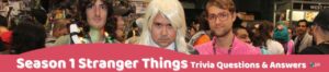 47 Stranger Things Trivia Questions (and Answers) | Group Games 101