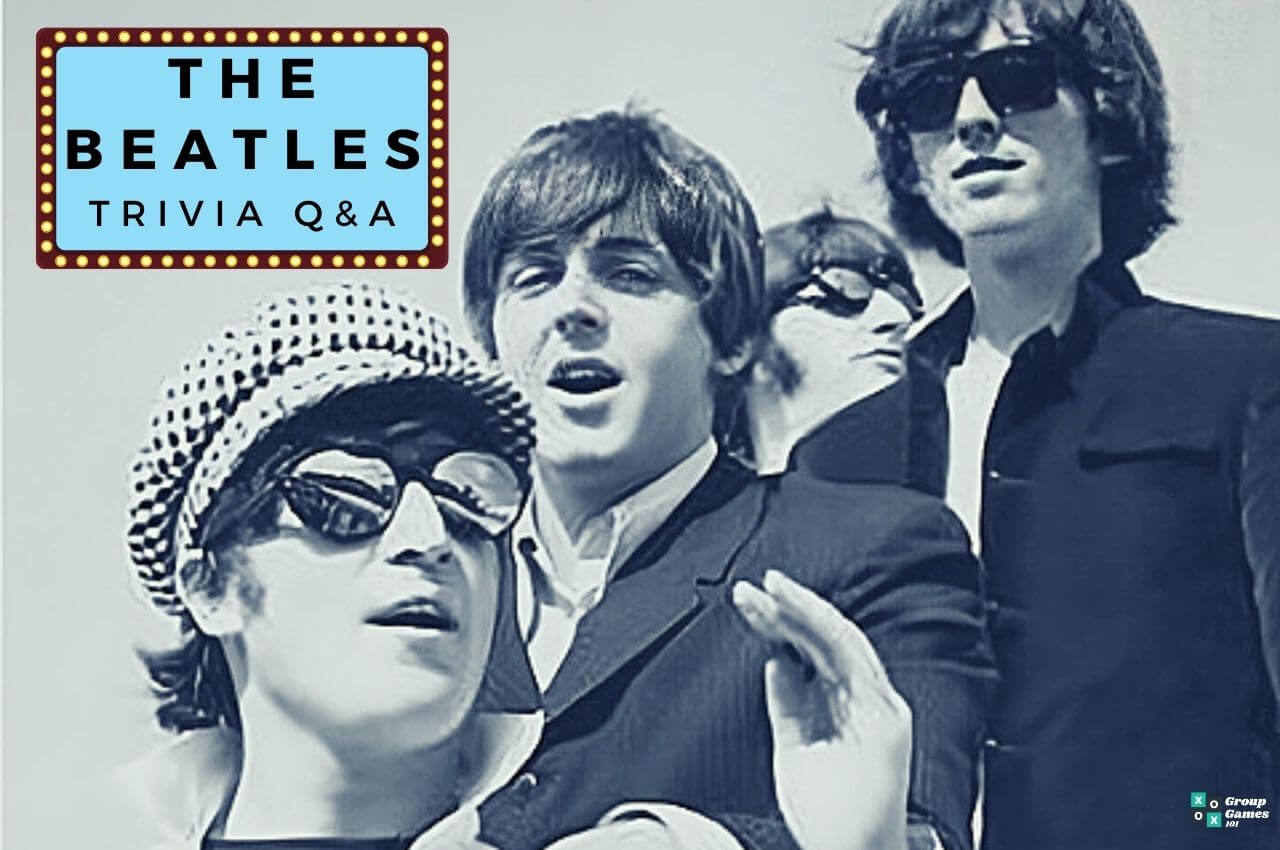 51 The Beatles Trivia Questions and Answers Group Games 101 51 The Beatles Trivia Questions and Answers Group Games 101