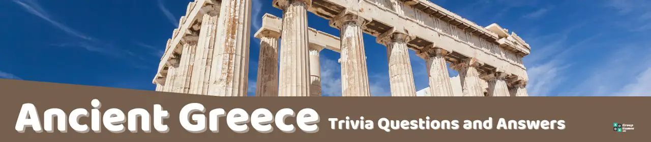 43 Greece Trivia Questions (and Answers) | Group Games 101