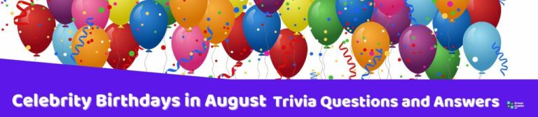 39 August Trivia Questions (and Answers) | Group Games 101
