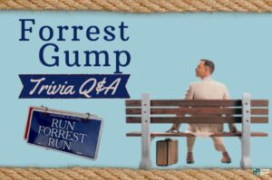 43 Forrest Gump Trivia Questions (and Answers) | Group Games 101