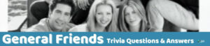 200+ Friends Trivia Questions (and Answers) | Group Games 101