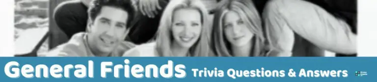 200+ Friends Trivia Questions (and Answers) | Group Games 101