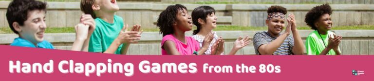 18 Hand Clapping Games (Including Videos and Lyrics)