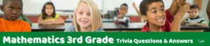 55 Fun 3rd Grade Trivia Questions (and Answers) | Group Games 101