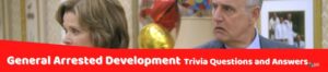 30 Arrested Development Trivia Questions (and Answers)
