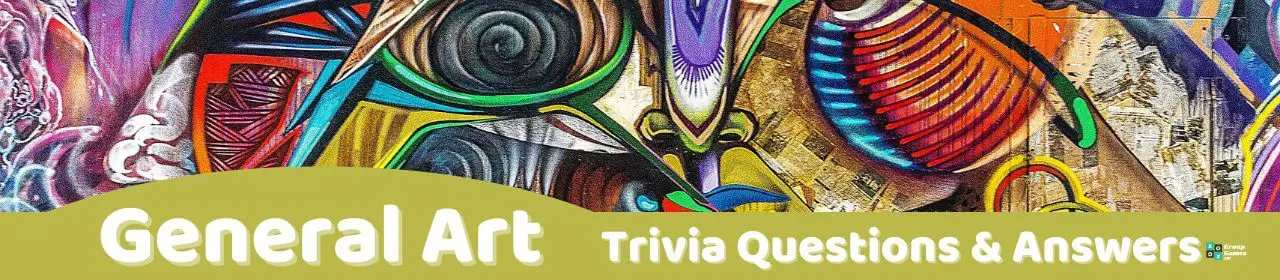 41 Art Trivia Questions (and Answers) | Group Games 101