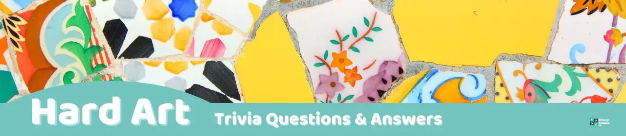 41 Art Trivia Questions (and Answers) | Group Games 101