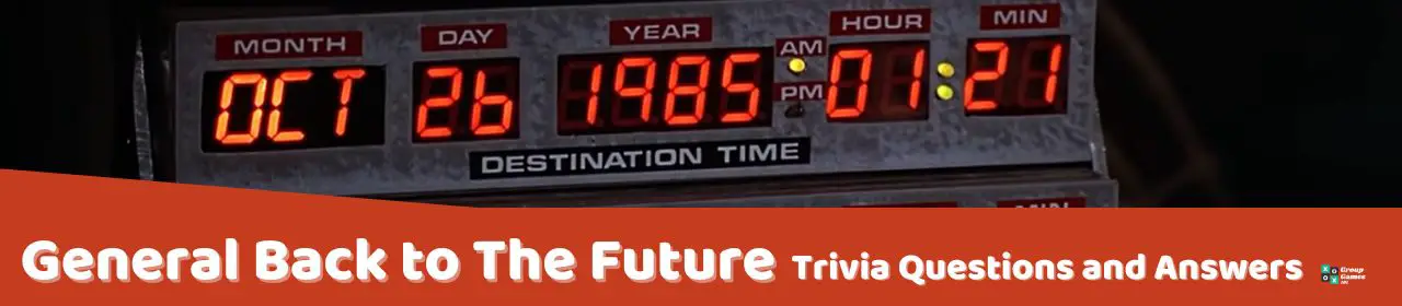 43 Back to The Future Trivia Questions (and Answers)
