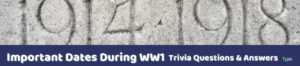 35 WW1 Trivia Questions (and Answers) | Group Games 101