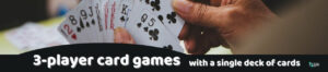 24 Top 3 Player Card Games to Play | Group Games 101