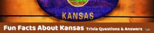 31 Kansas Trivia Questions (and Answers) | Group Games 101