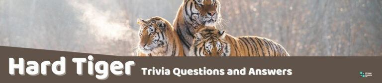 49 Tiger Trivia Questions (and Answers) | Group Games 101