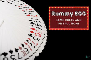 Rummy 500: Rules and How to Play | Group Games 101