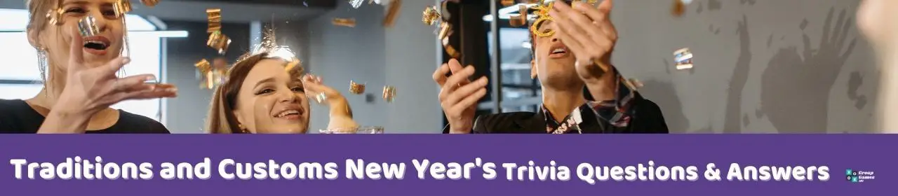 31 New Year's Trivia Questions (and Answers) | Group Games 101