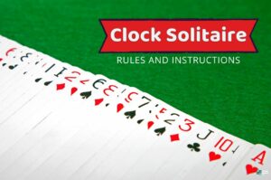 Clock Solitaire: Rules and How to Play | Group Games 101