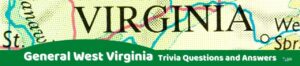 50 West Virginia Trivia Questions (and Answers) | Group Games 101