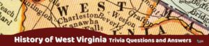 50 West Virginia Trivia Questions (and Answers) | Group Games 101