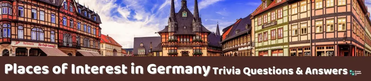 64 Germany Trivia Questions (and Answers) | Group Games 101