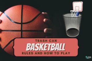Trash Can Basketball: Rules and How to Play | Group Games 101